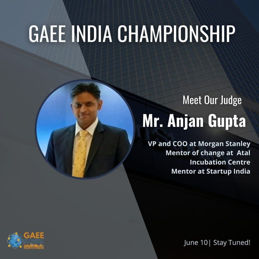 GAEE India Championship features Morgan Stanley Executive as judge ...